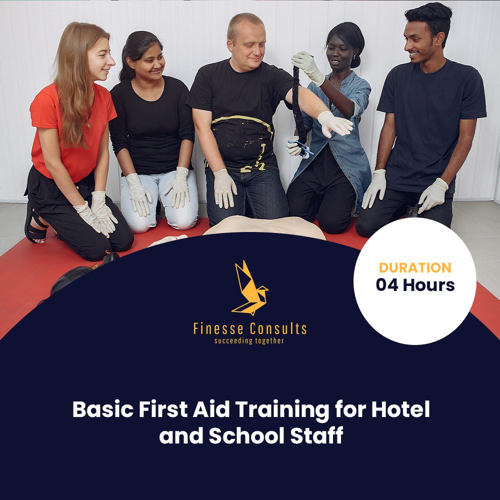 Basic First Aid Training for Hotel and School Staff - Finesse Consults