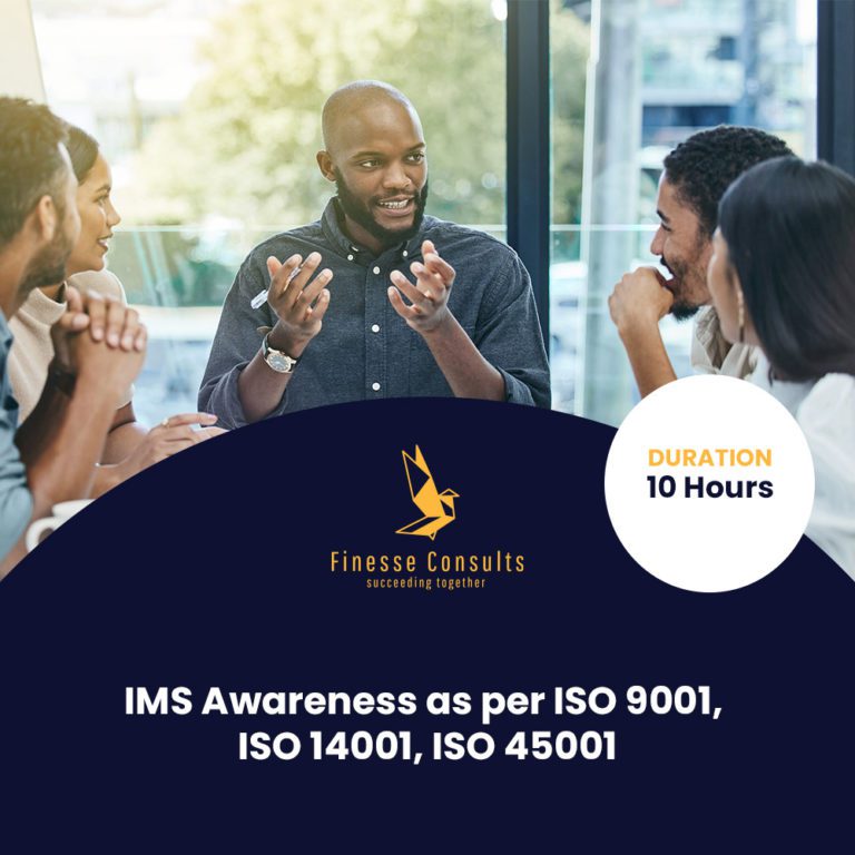 IMS Awareness as per ISO 9001, ISO 14001, ISO 45001 - Finesse Consults