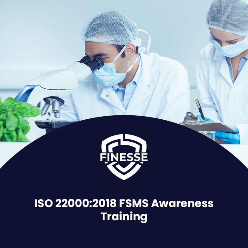 ISO 22000:2018 FSMS Awareness Training - Finesse Consults