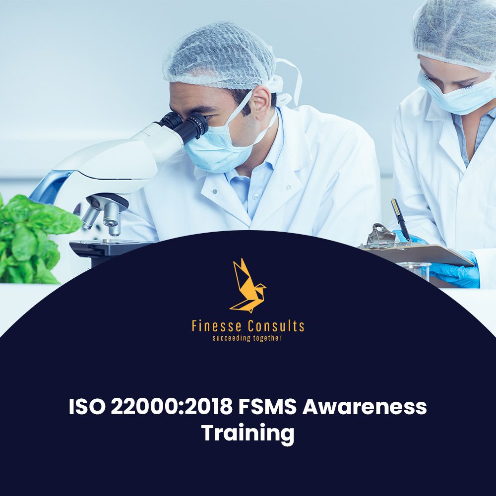 ISO 22000:2018 FSMS Awareness Training - Finesse Consults