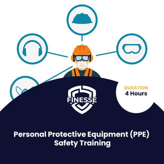 Personal Protective Equipment (PPE) Safety Training - Finesse Consults