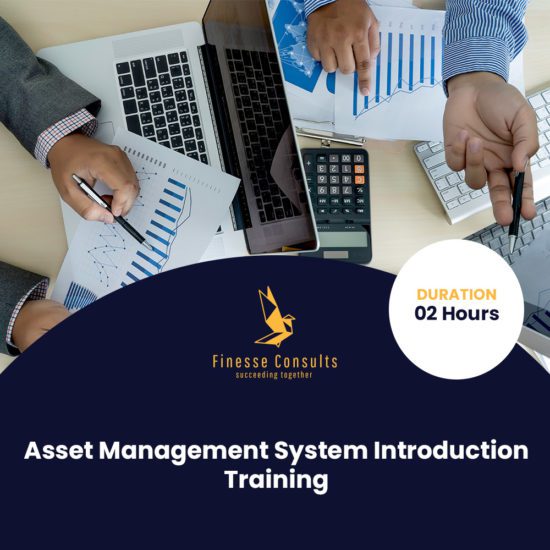 Asset Management System Introduction Training - Finesse Consults